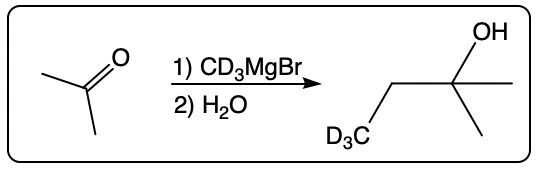 Show how to make the deuterium-labeled compound below using CD3Mg ...