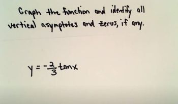 Graph a Tangent Transformation in the Form: y=atan(bx+c)+d | Channels ...